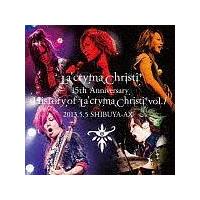 【La'cryma Christi】 La'cryma Christi 15th Anniversary Live History of La'cryma Christi Vol.1 2013 ...